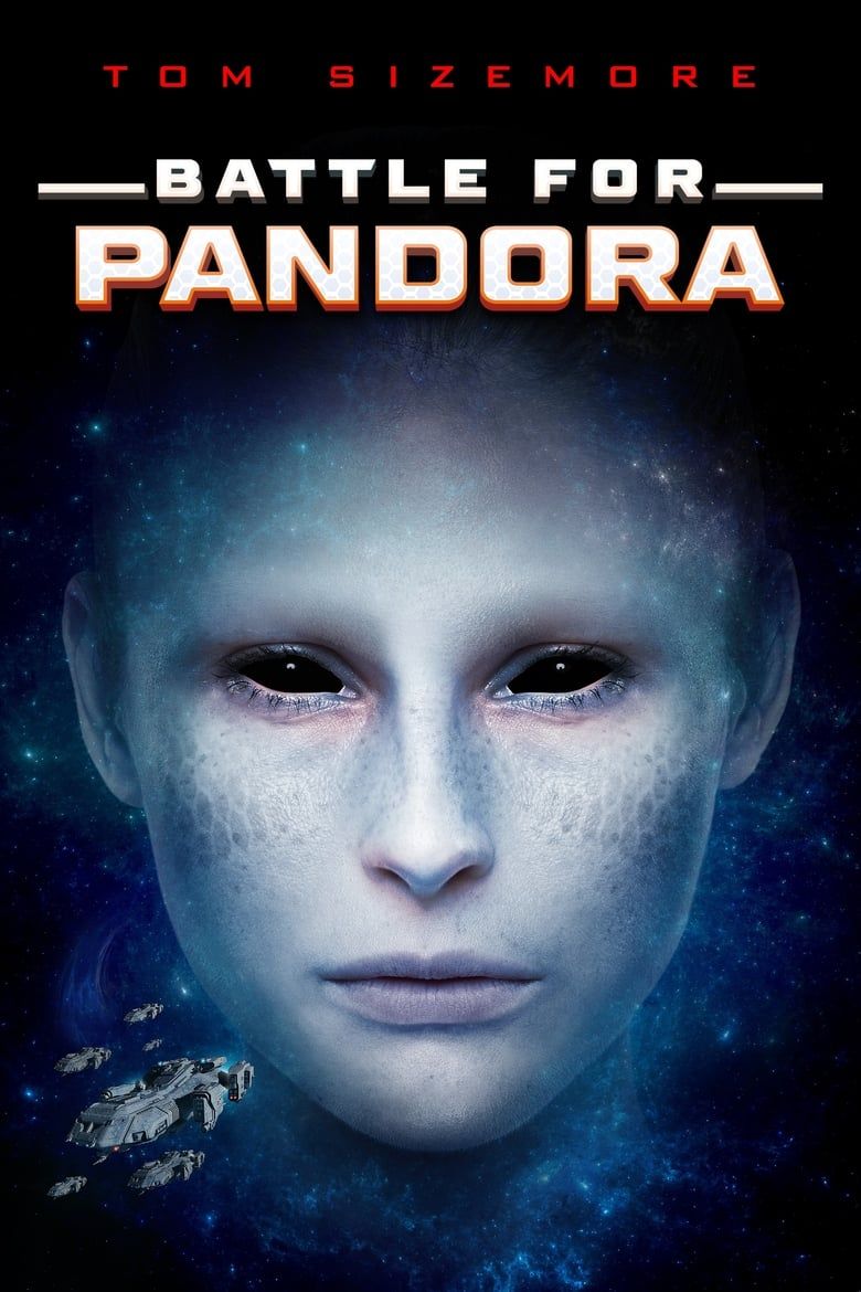 Battle for Pandora Summary, Latest News, Trailer, Cast, Where to Watch ...