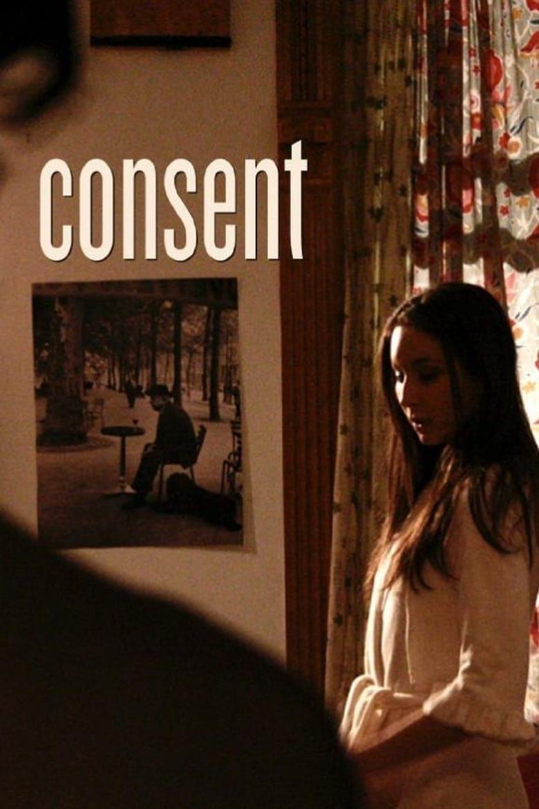 Consent Summary Latest News Trailer Cast Where To Watch And More