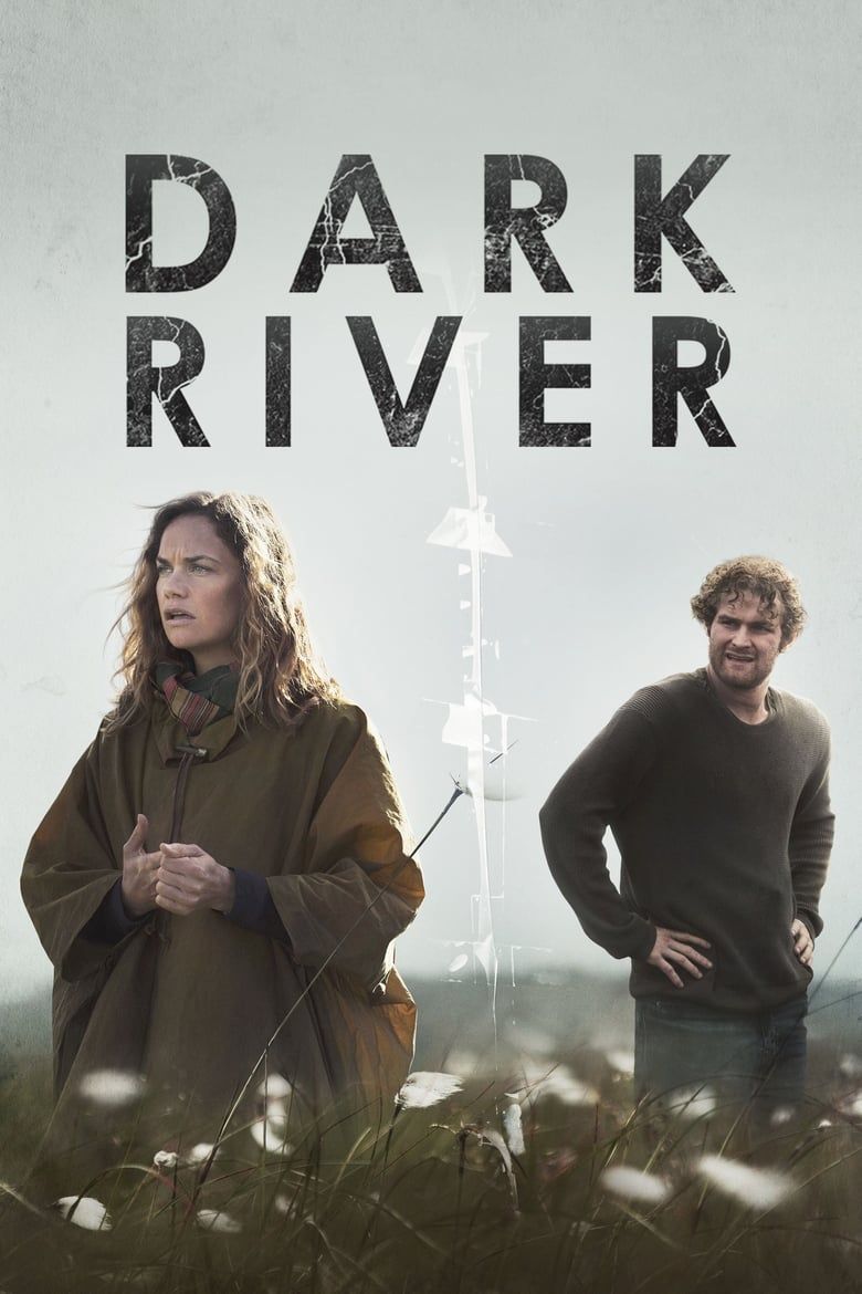 Dark River Summary, Latest News, Trailer, Cast, Where to Watch and More