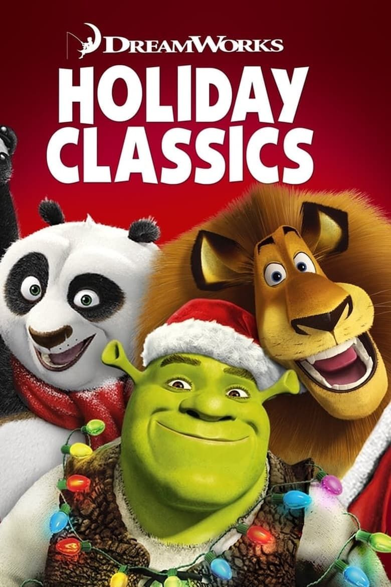 Dreamworks Holiday Classics Summary, Latest News, Trailer, Cast, Where ...
