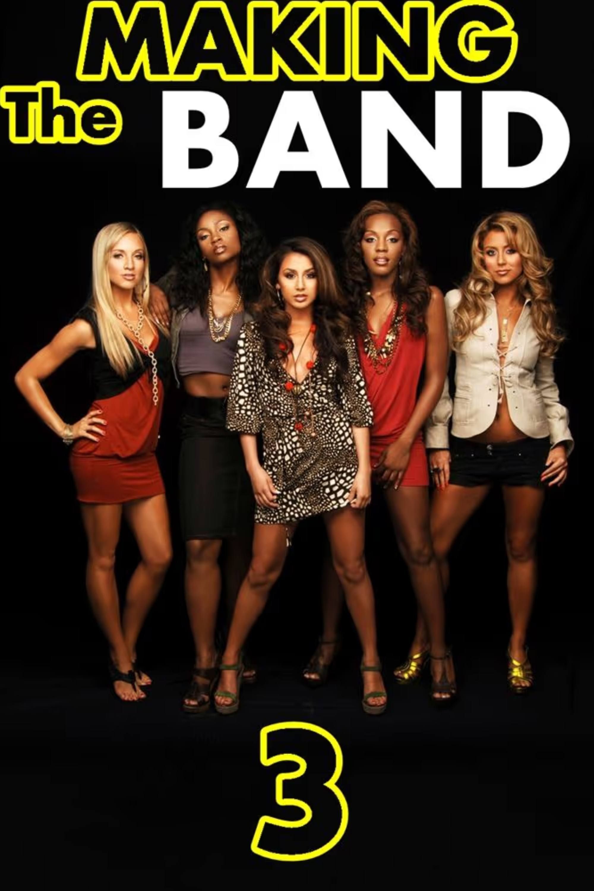 Making the Band 3 Summary, Latest News, Trailer, Season List, Cast ...