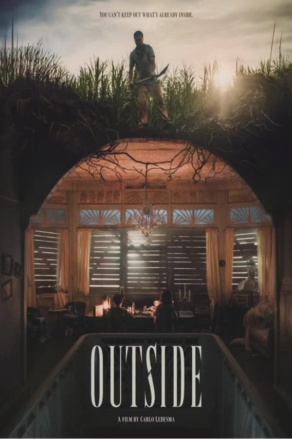 Outside Summary, Trailer, Cast, and More