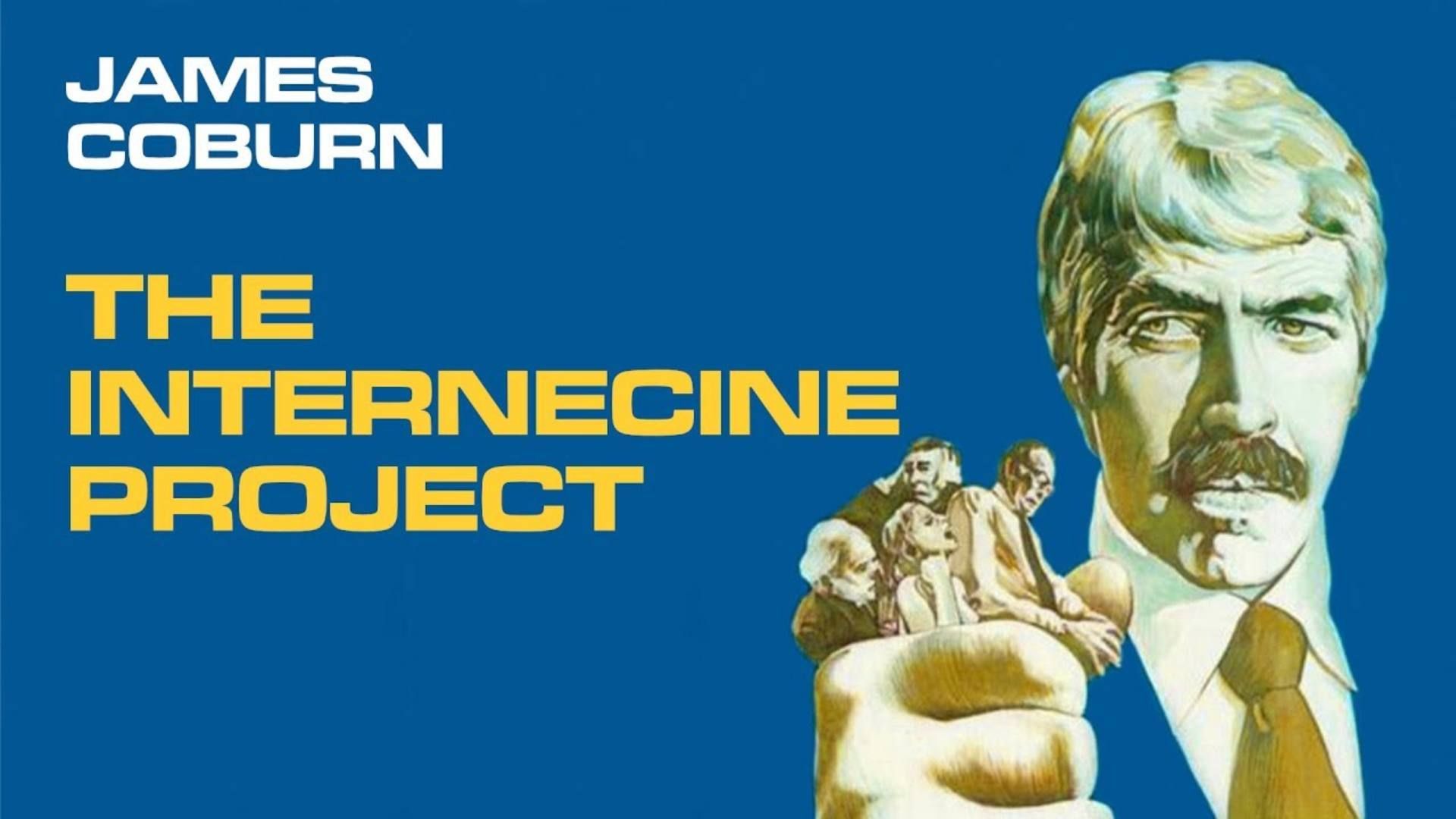 The Internecine Project (1974) Summary, Latest News, Trailer, Cast ...