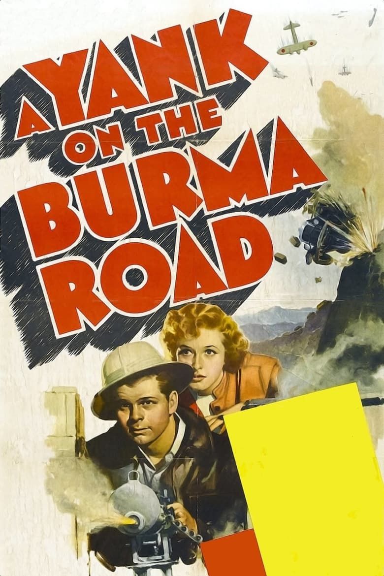 A Yank on the Burma Road Summary, Latest News, Trailer, Cast, Where to ...