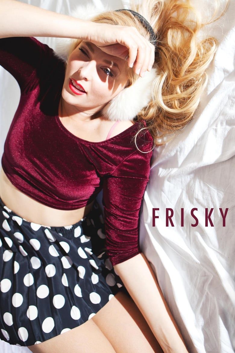 Frisky Summary, Latest News, Trailer, Cast, Where to Watch and More