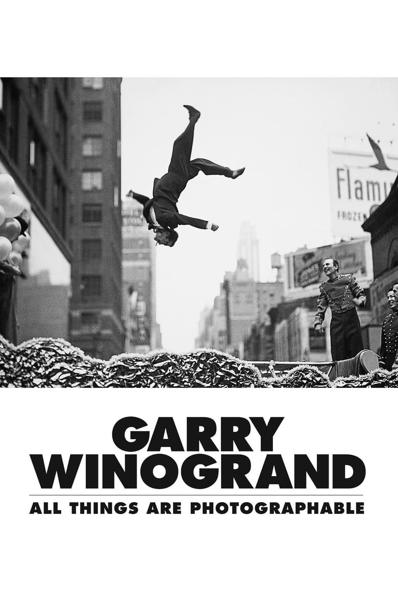 Garry Winogrand: All Things Are Photographable Summary, Latest News ...