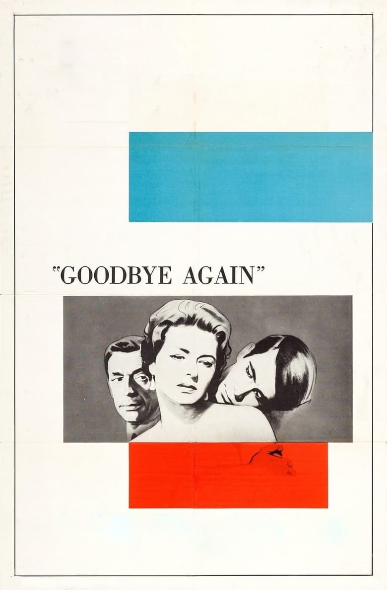 Goodbye Again Summary, Latest News, Trailer, Cast, Where to Watch and More