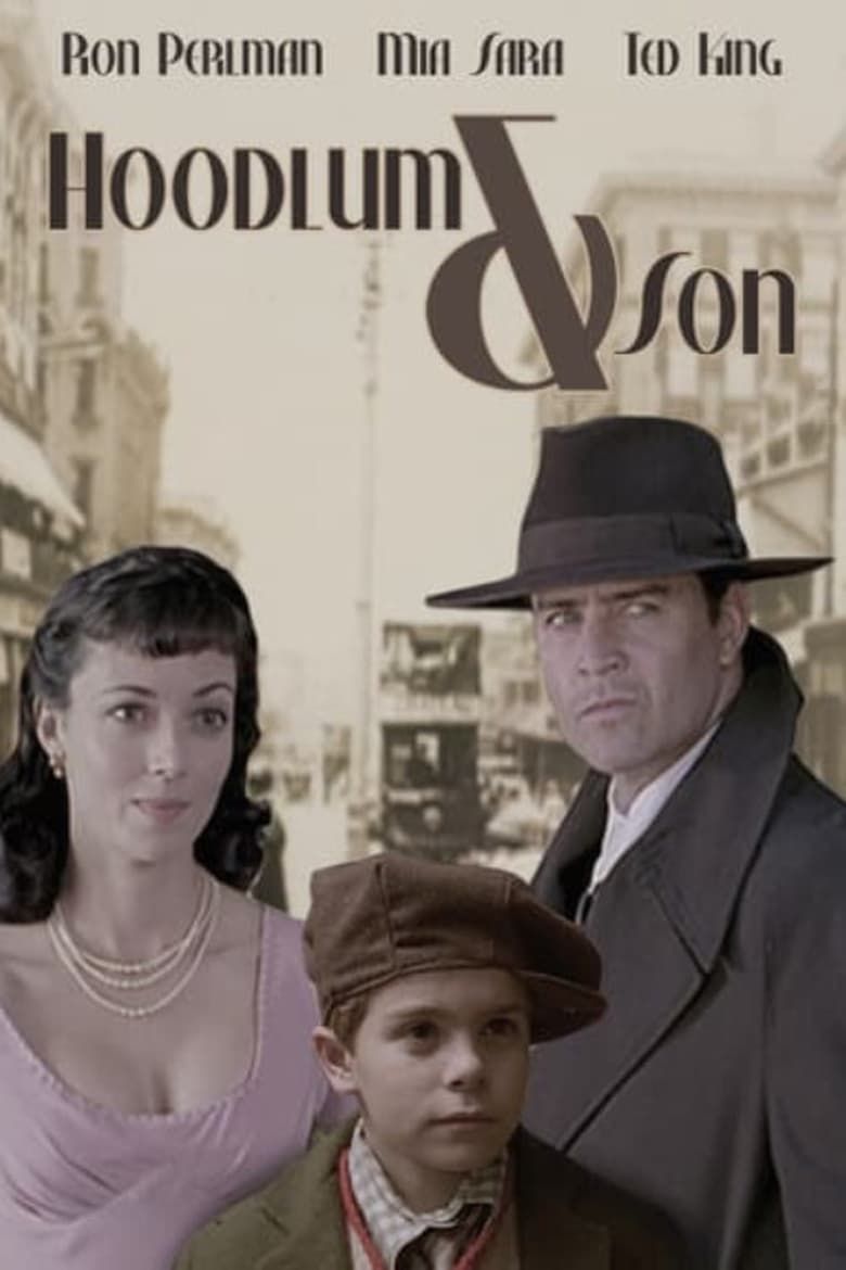 Hoodlum & Son Summary, Latest News, Trailer, Cast, Where to Watch and More
