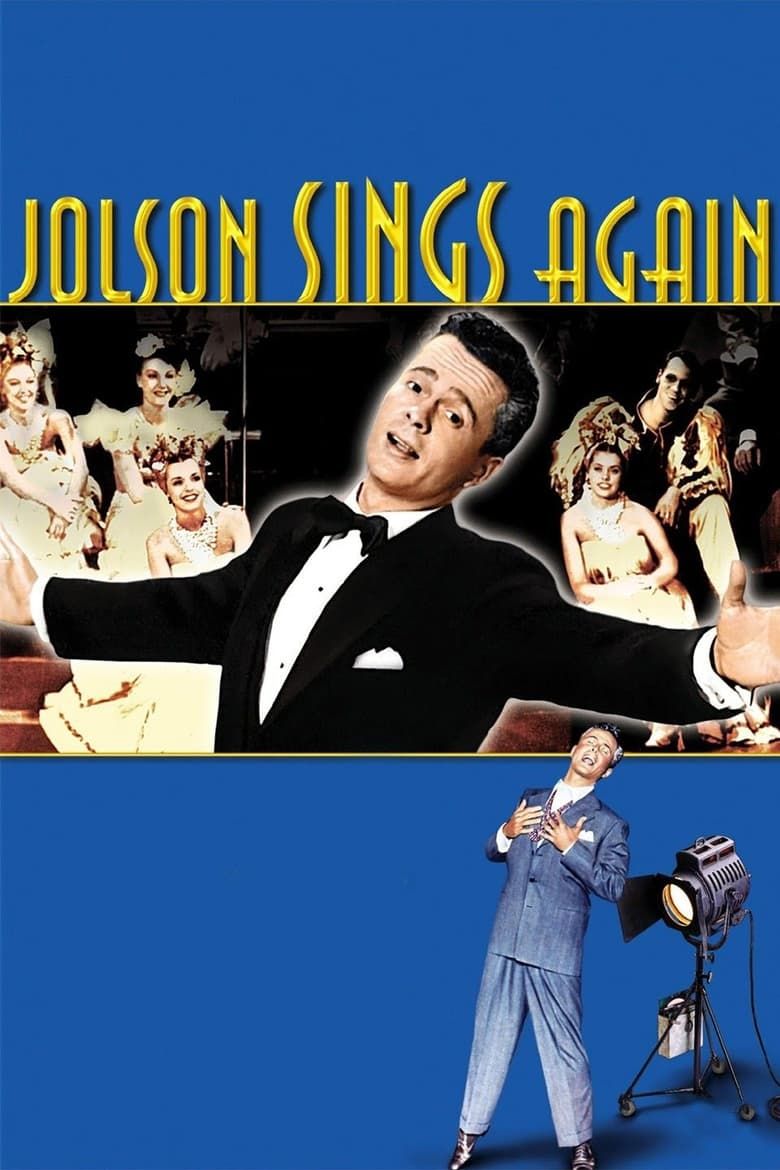 Jolson Sings Again Summary, Latest News, Trailer, Cast, Where to Watch ...