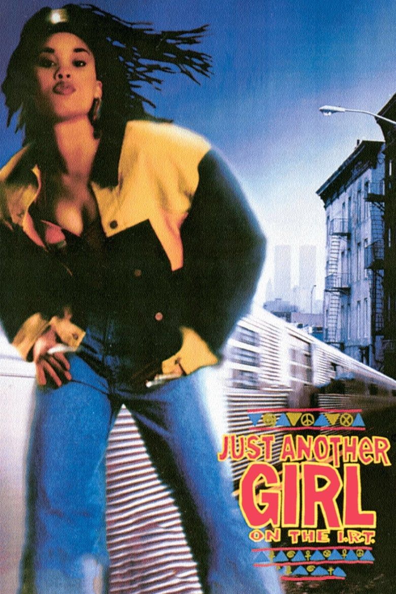 Just Another Girl on the I.R.T. Summary, Latest News, Trailer, Cast ...