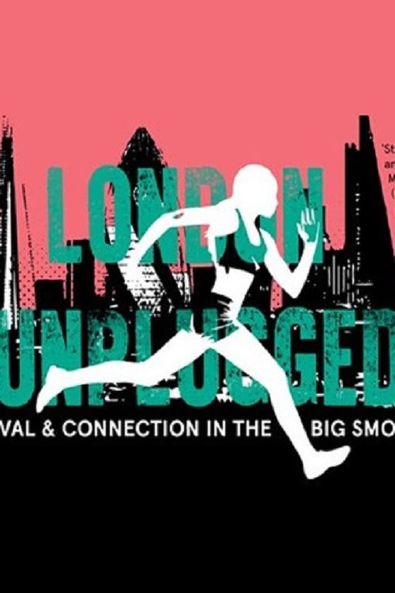 London Unplugged Summary, Latest News, Trailer, Cast, Where to Watch ...