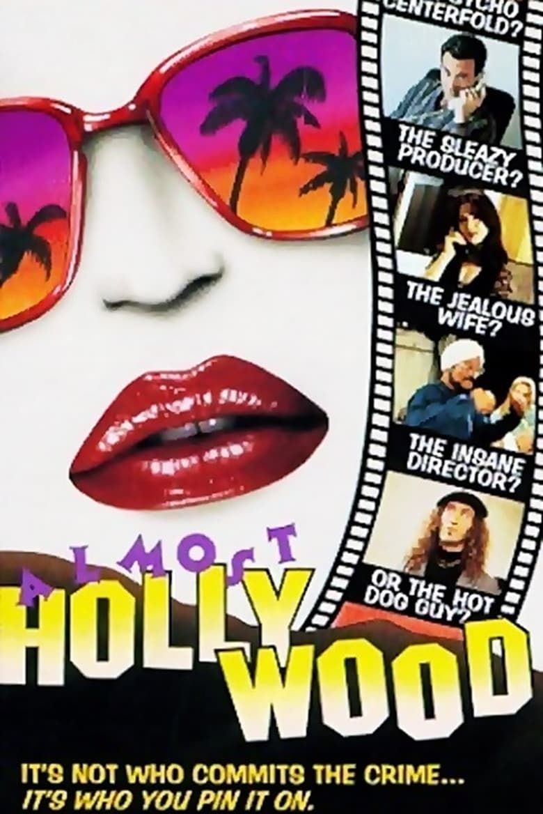 Almost Hollywood Summary, Latest News, Trailer, Cast, Where to Watch ...