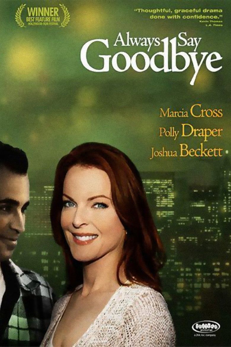 Always Say Goodbye Summary, Latest News, Trailer, Cast, Where to Watch ...