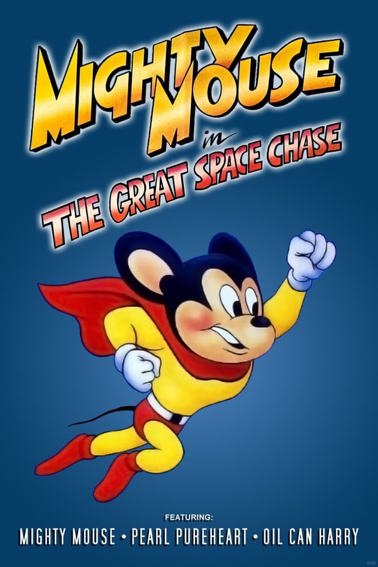 Mighty Mouse in the Great Space Chase Summary, Latest News, Trailer ...
