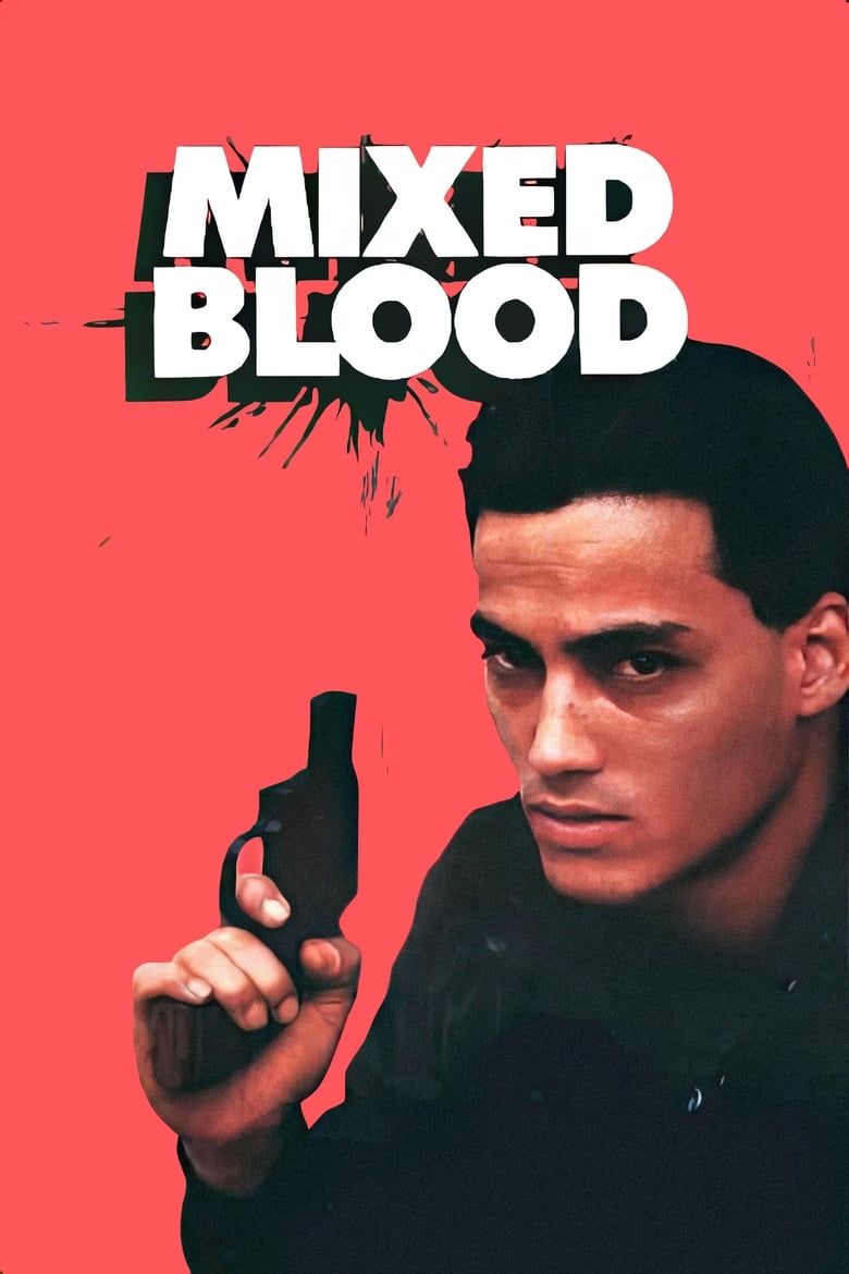 Mixed Blood Summary, Latest News, Trailer, Cast, Where to Watch and More