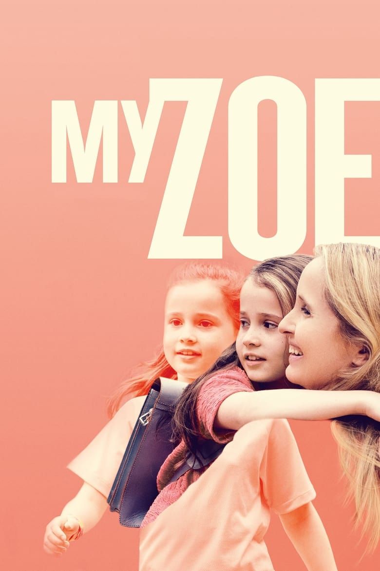 My Zoe Summary, Latest News, Trailer, Cast, Where to Watch and More