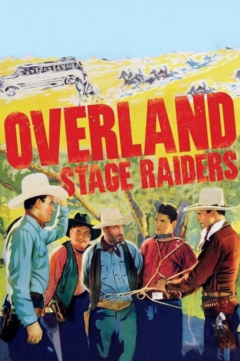 Overland Stage Raiders Summary, Latest News, Trailer, Cast, Where to ...