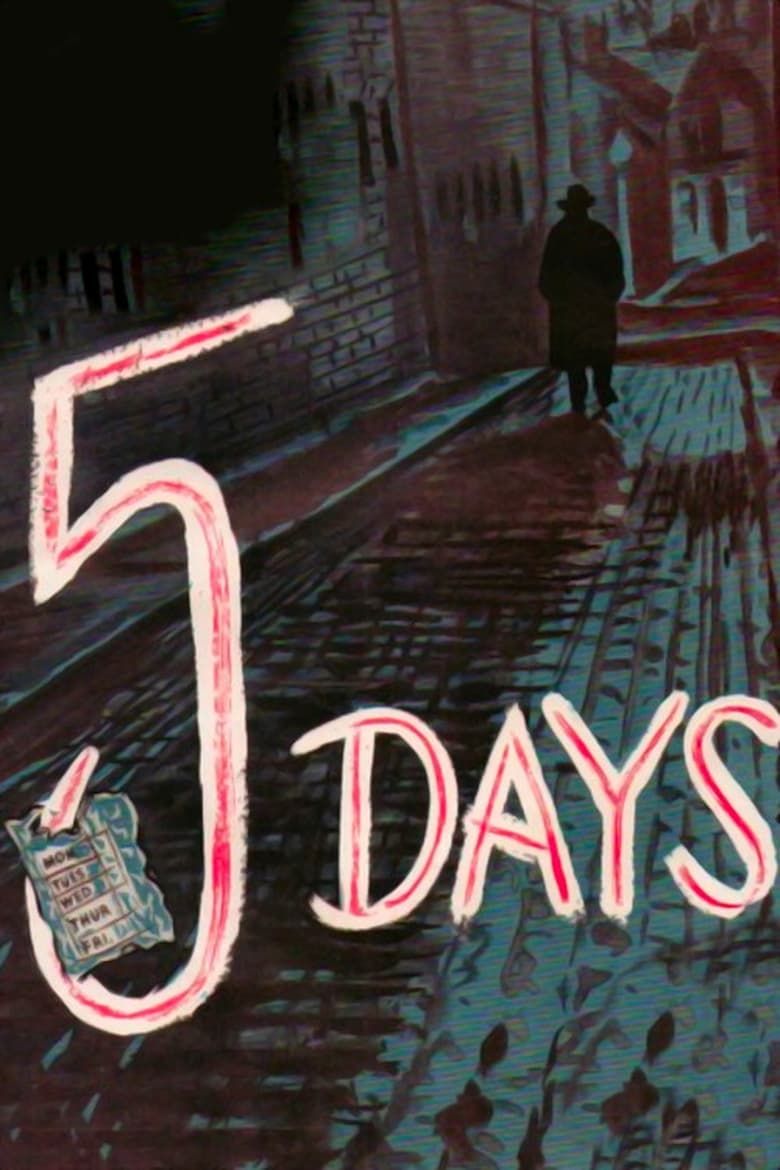 Five Days Summary, Latest News, Trailer, Cast, Where to Watch and More