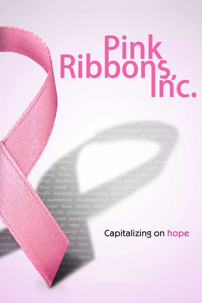 Pink Ribbons, Inc. Summary, Latest News, Trailer, Cast, Where to Watch ...