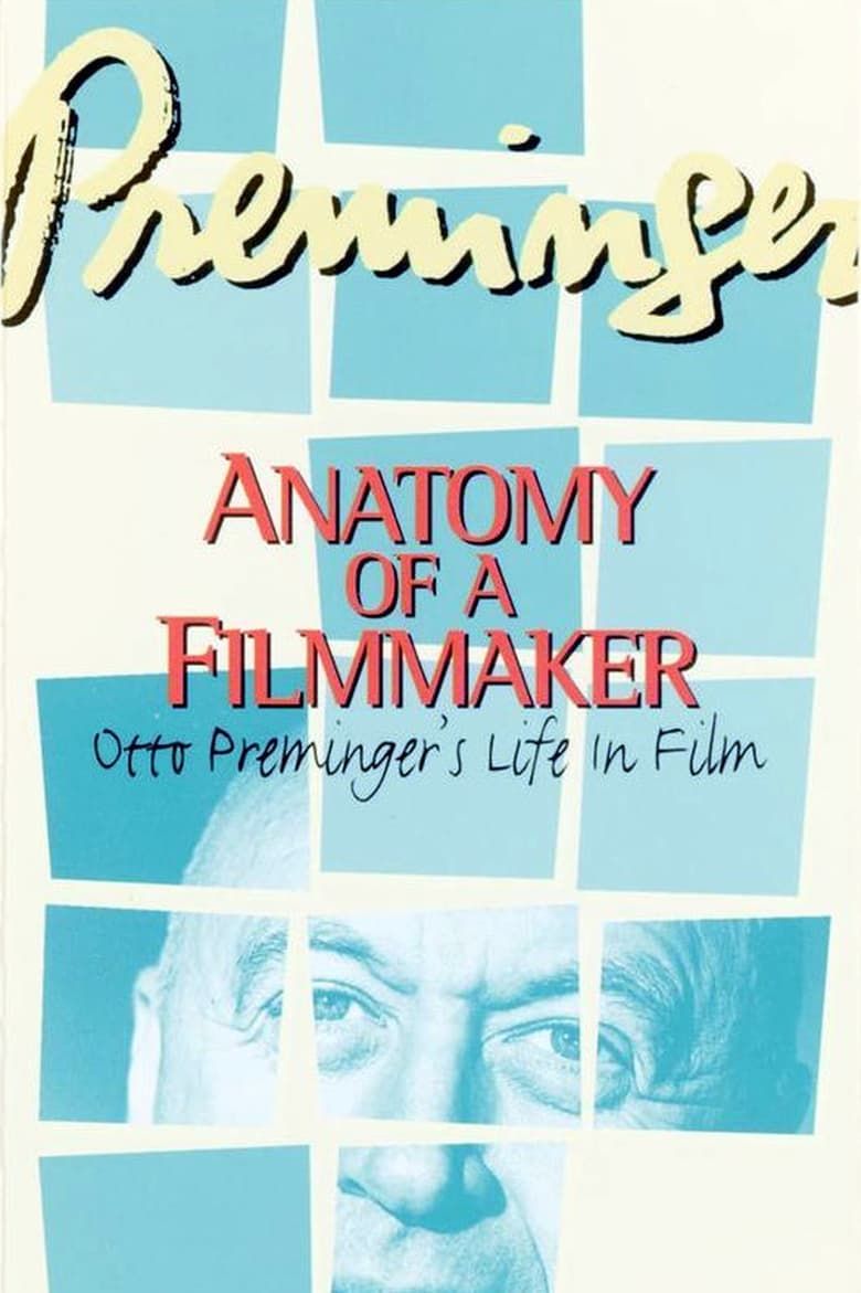 Preminger: Anatomy of a Filmmaker Summary, Latest News, Trailer, Cast ...