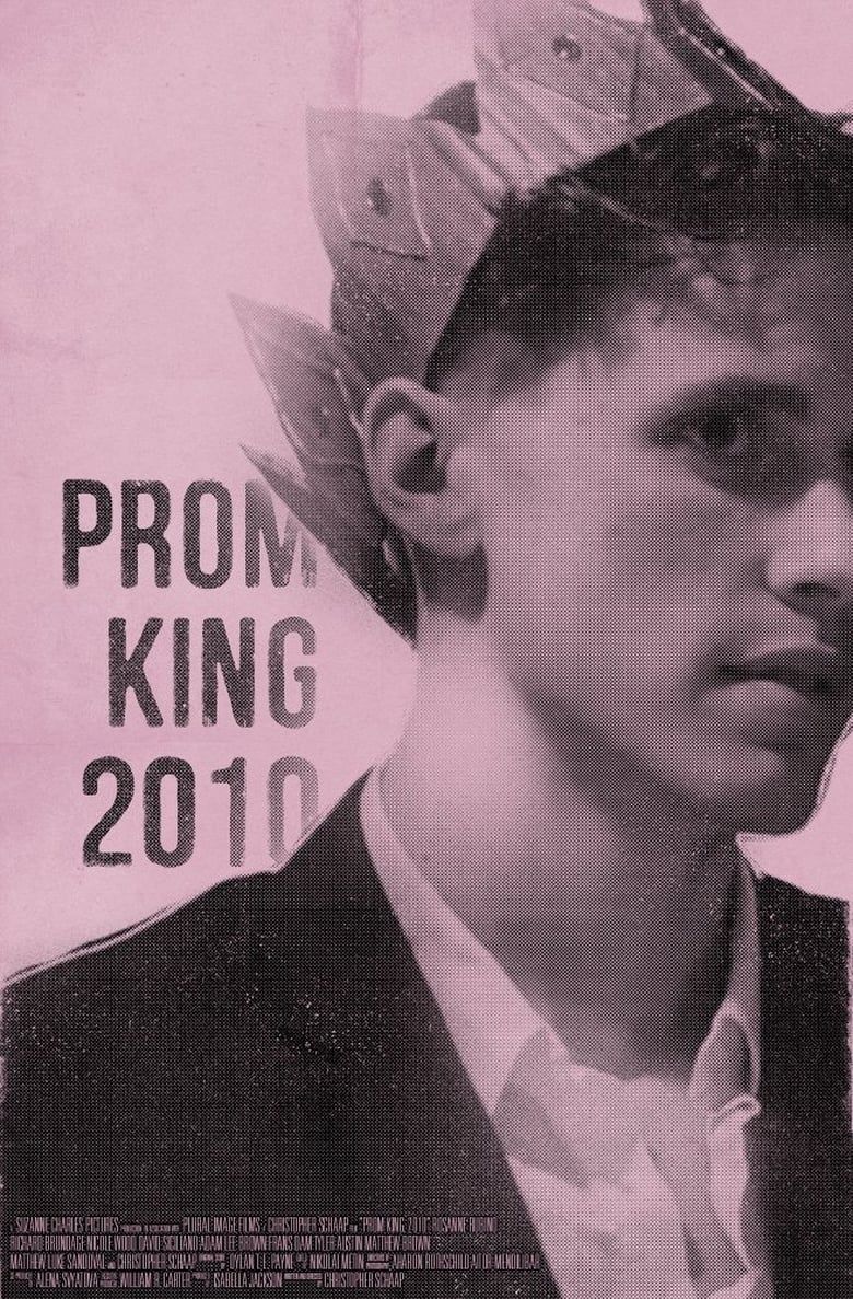 Prom King, 2010 Summary, Latest News, Trailer, Cast, Where to Watch and ...