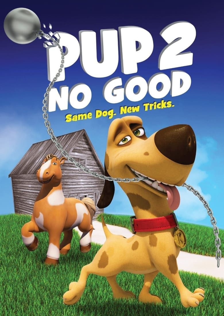 Pup 2 No Good Summary, Latest News, Trailer, Cast, Where to Watch and More