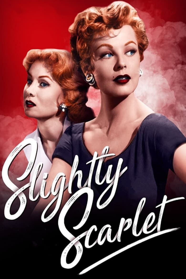 Slightly Scarlet Summary, Latest News, Trailer, Cast, Where to Watch ...