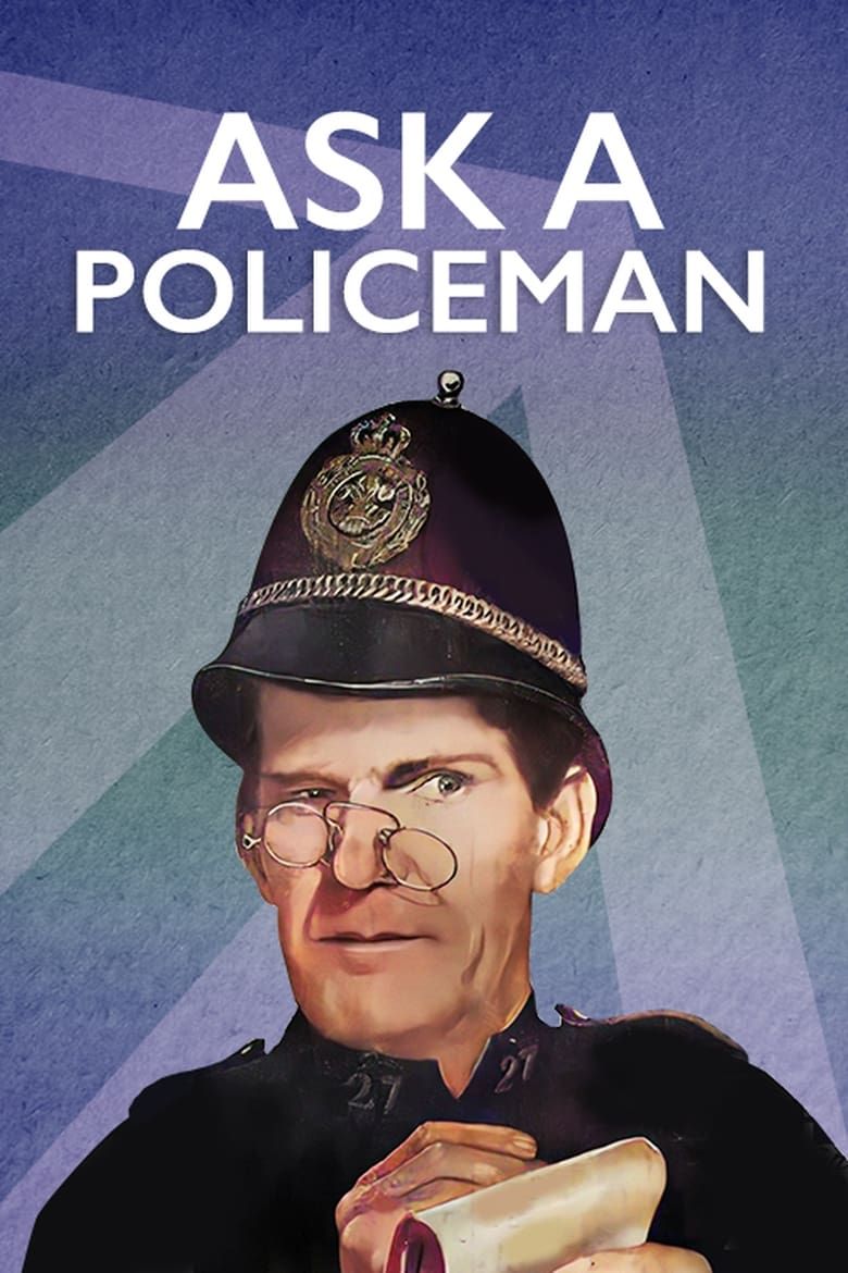 Ask a Policeman Summary, Latest News, Trailer, Cast, Where to Watch and ...