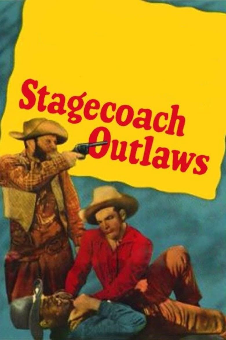 Stagecoach Outlaws Summary, Latest News, Trailer, Cast, Where to Watch ...