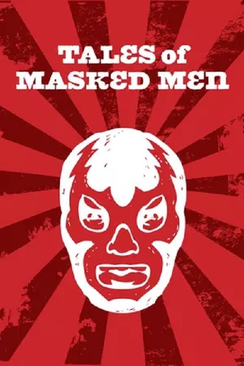 Tales of Masked Men Summary, Latest News, Trailer, Cast, Where to Watch ...