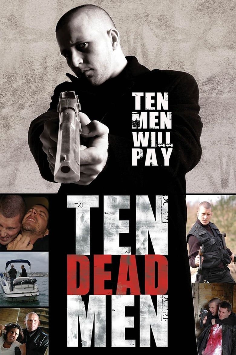 Ten Dead Men Summary, Latest News, Trailer, Cast, Where to Watch and More