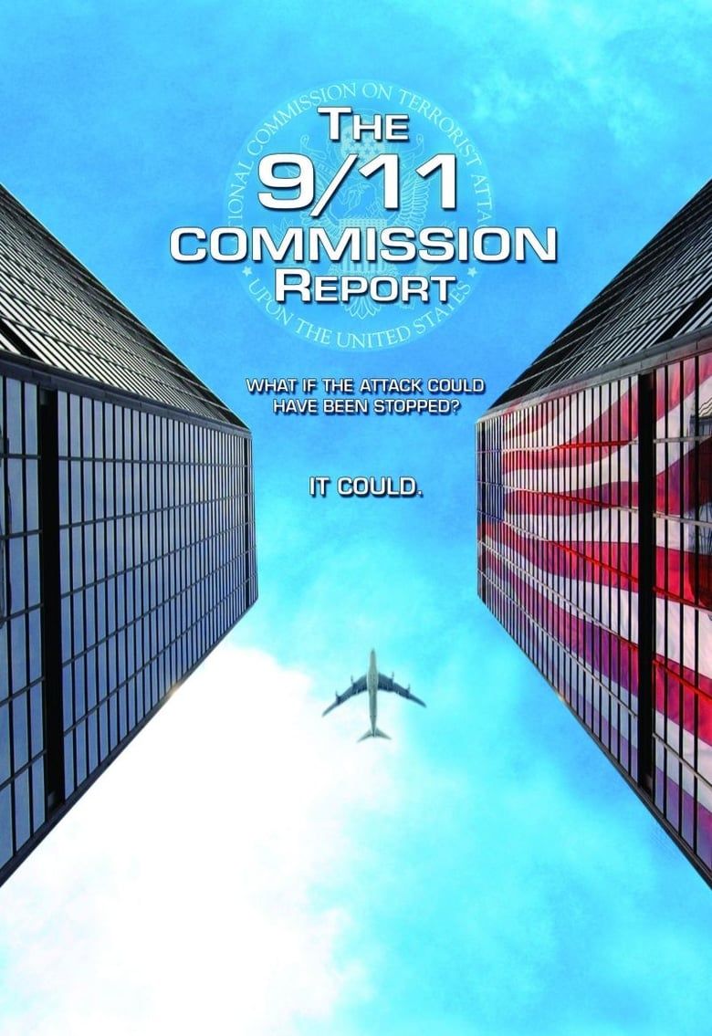 The 9/11 Commission Report Summary, Latest News, Trailer, Cast, Where ...