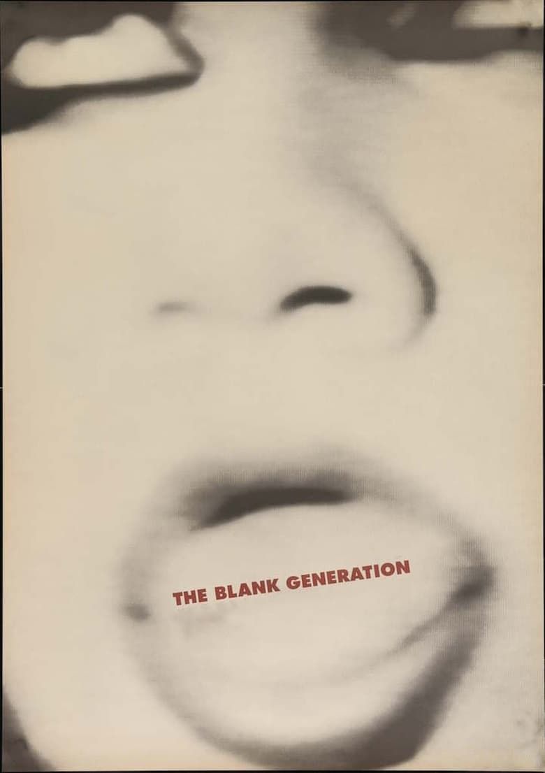 The Blank Generation Summary, Latest News, Trailer, Cast, Where to ...