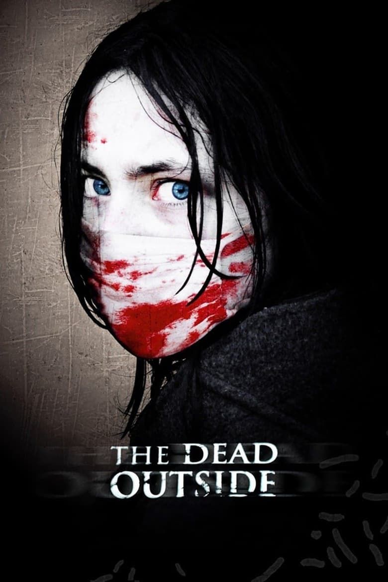 The Dead Outside Summary, Latest News, Trailer, Cast, Where to Watch ...