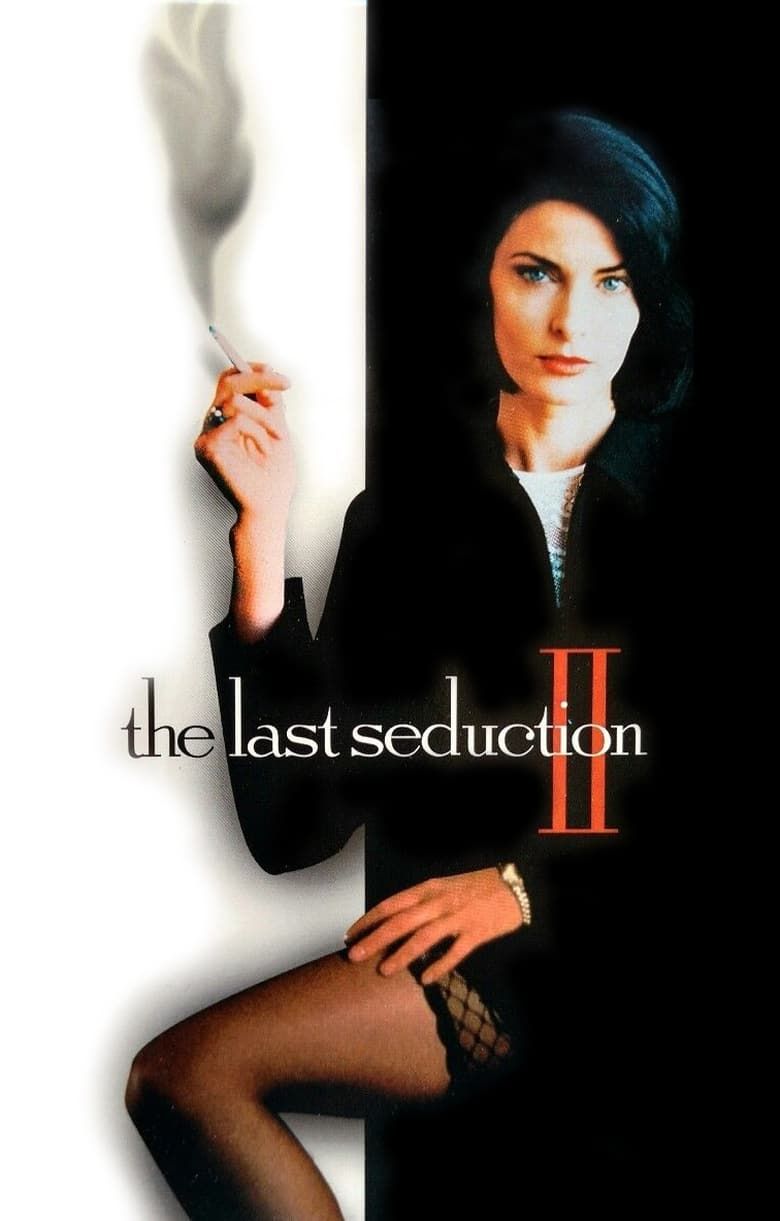 The Last Seduction II Summary, Latest News, Trailer, Cast, Where to ...
