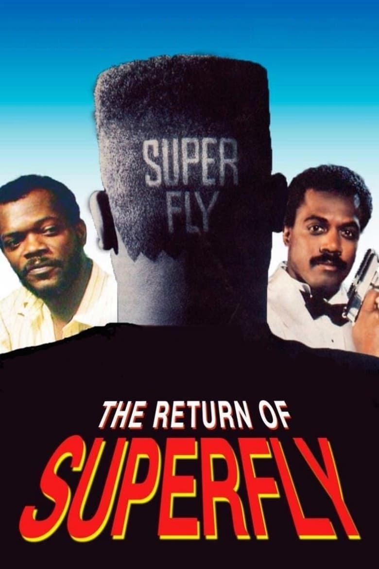 The Return of Superfly Summary, Latest News, Trailer, Cast, Where to ...