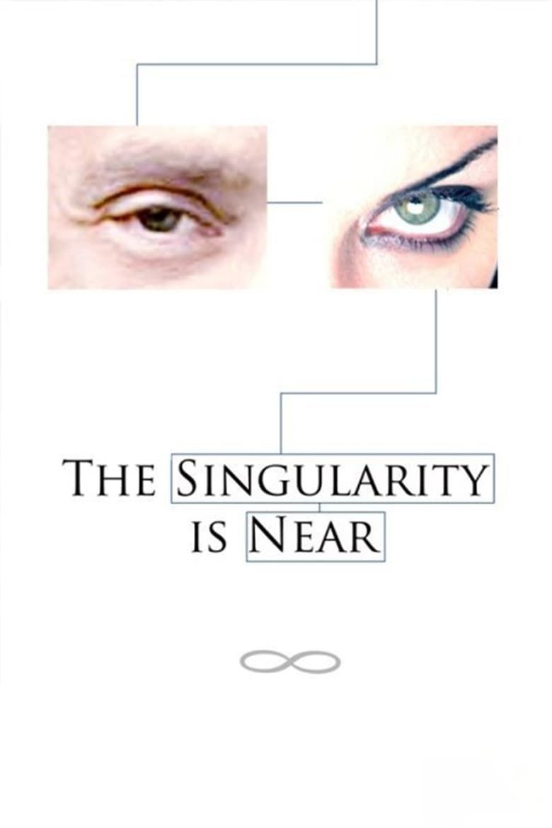 The Singularity Is Near Summary, Latest News, Trailer, Cast, Where to ...