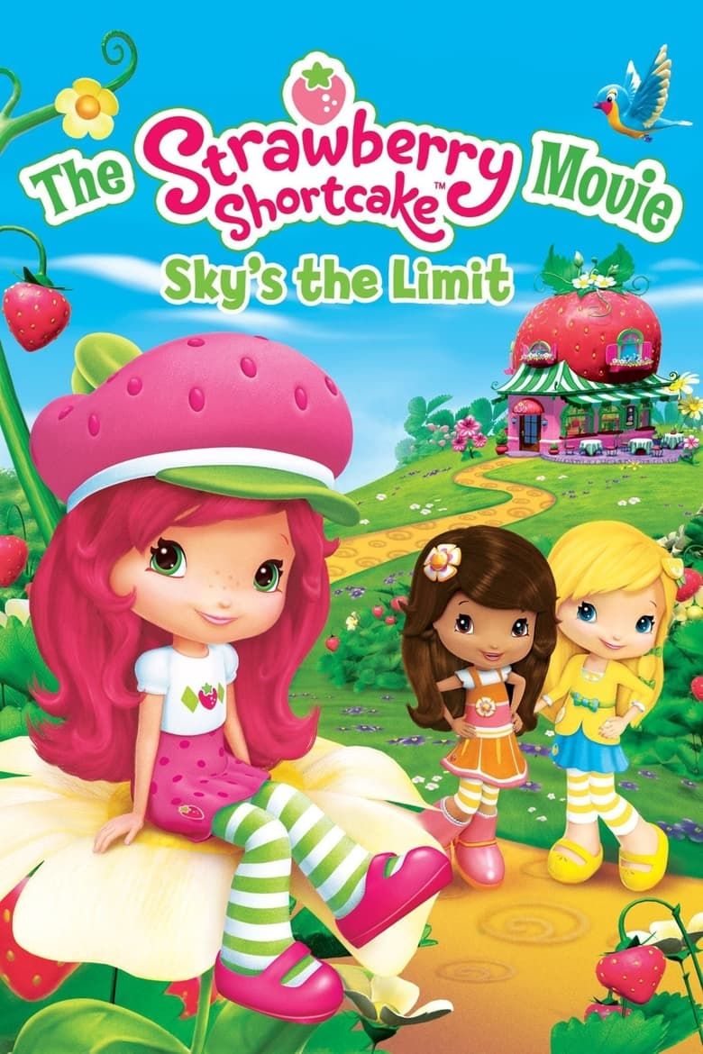 The Strawberry Shortcake Movie: Sky's the Limit Summary, Latest News ...