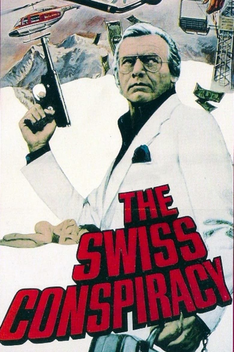 The Swiss Conspiracy Summary, Latest News, Trailer, Cast, Where to ...