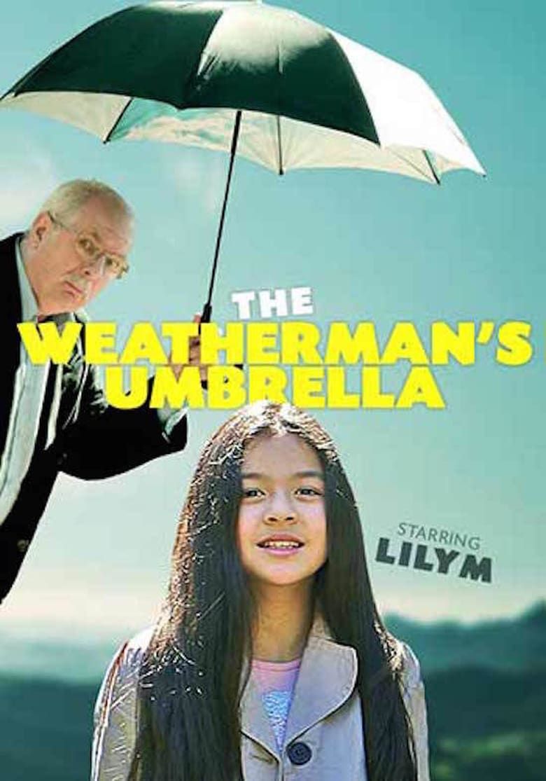 The Weatherman's Umbrella Summary, Latest News, Trailer, Cast, Where to ...