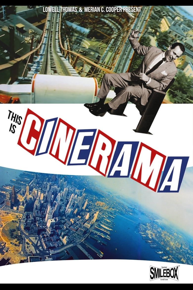 This Is Cinerama Summary, Latest News, Trailer, Cast, Where to Watch ...