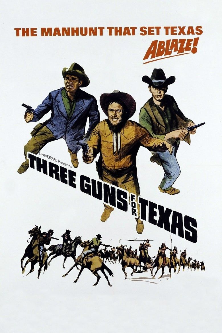 Three Guns for Texas Summary, Latest News, Trailer, Cast, Where to ...