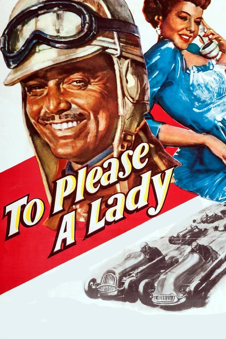 To Please A Lady Summary Latest News Trailer Cast Where To Watch And More