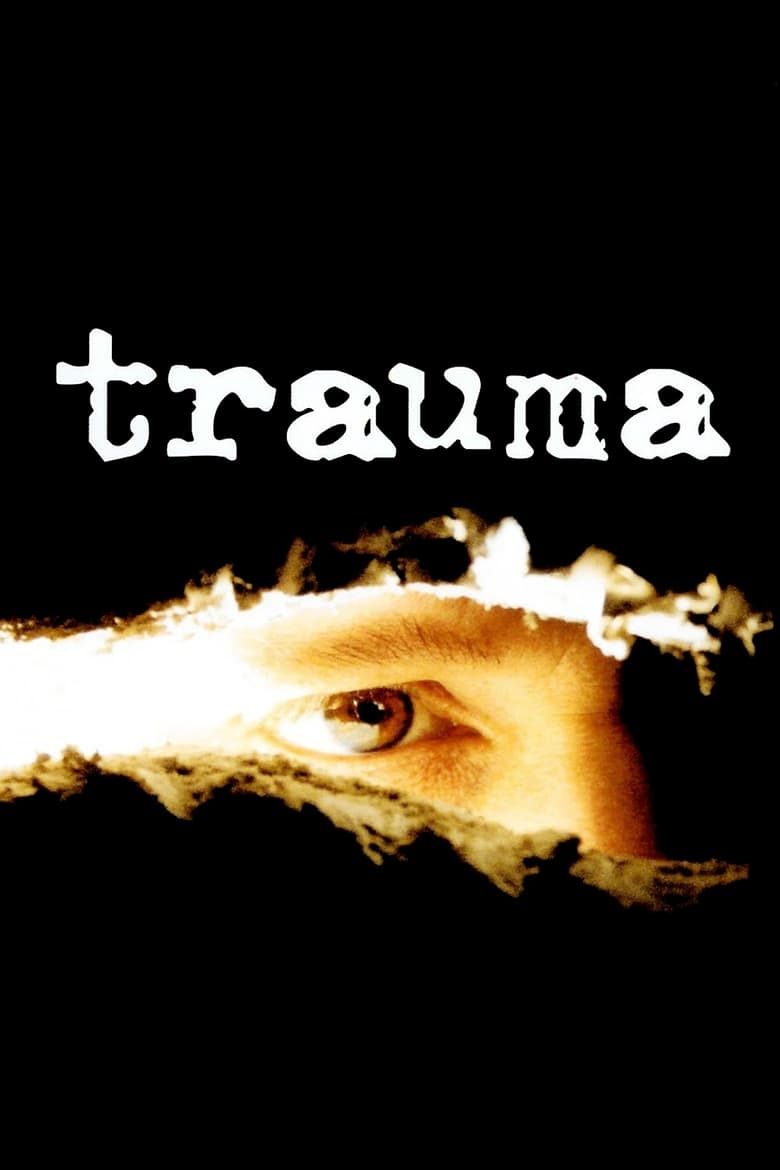 Trauma Summary, Latest News, Trailer, Cast, Where to Watch and More