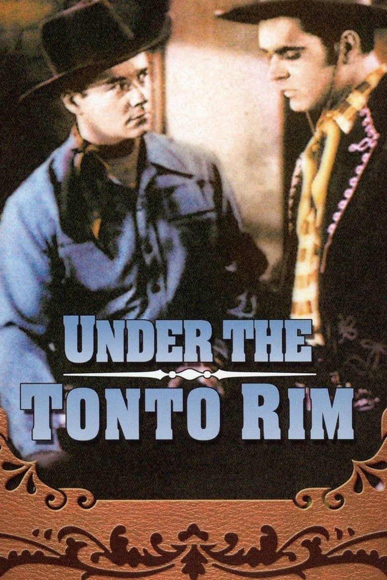 Under the Tonto Rim Summary, Latest News, Trailer, Cast, Where to Watch ...