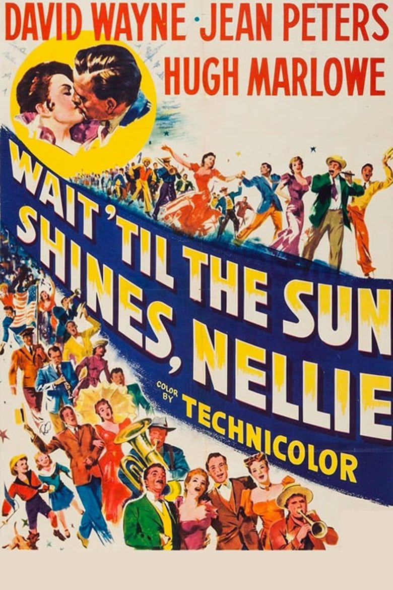 Wait Till The Sun Shines Nellie Summary Latest News Trailer Cast