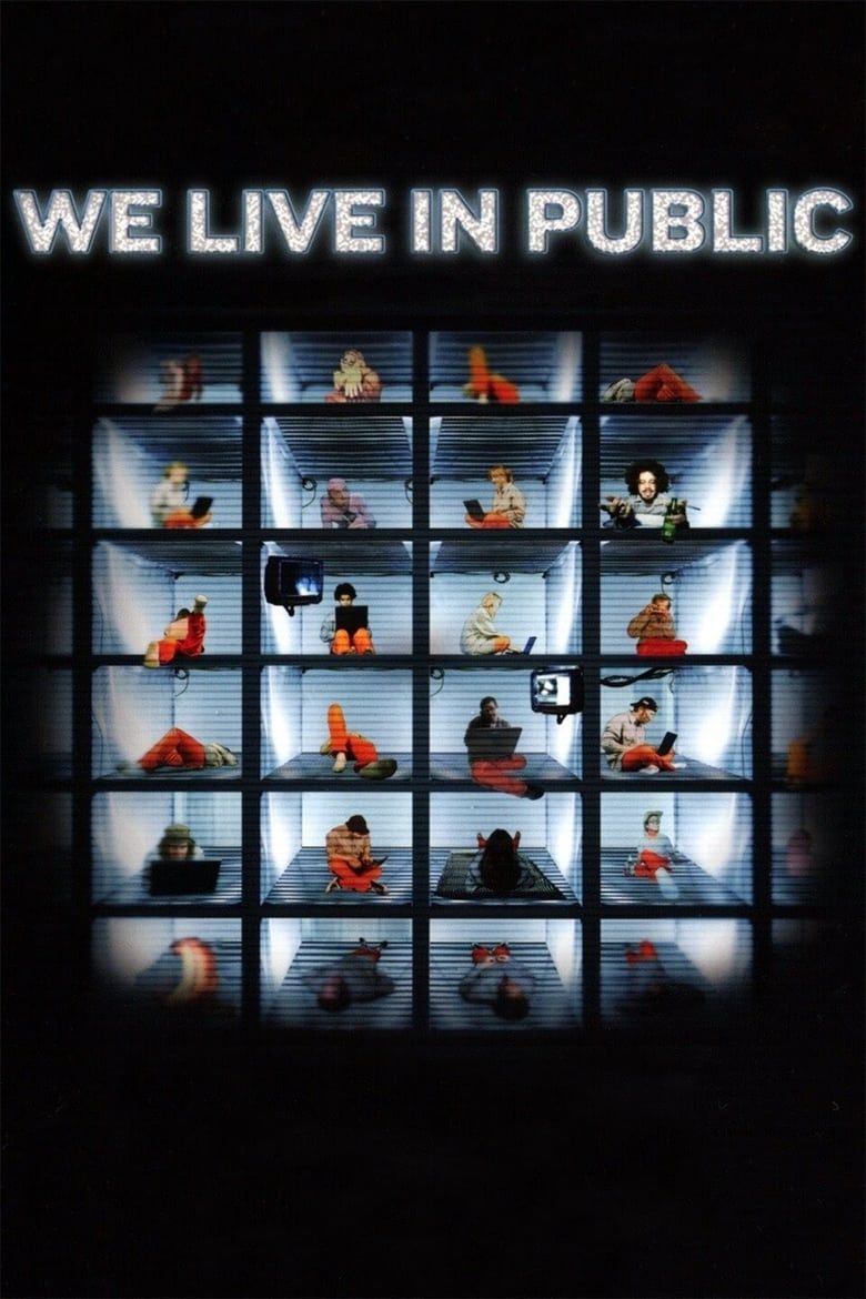 We Live in Public Summary, Latest News, Trailer, Cast, Where to Watch ...