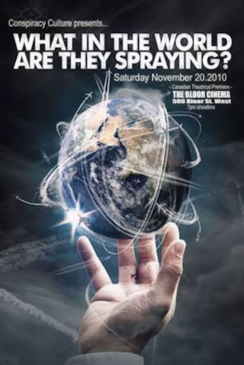 What in the World Are They Spraying? Summary, Latest News, Trailer ...