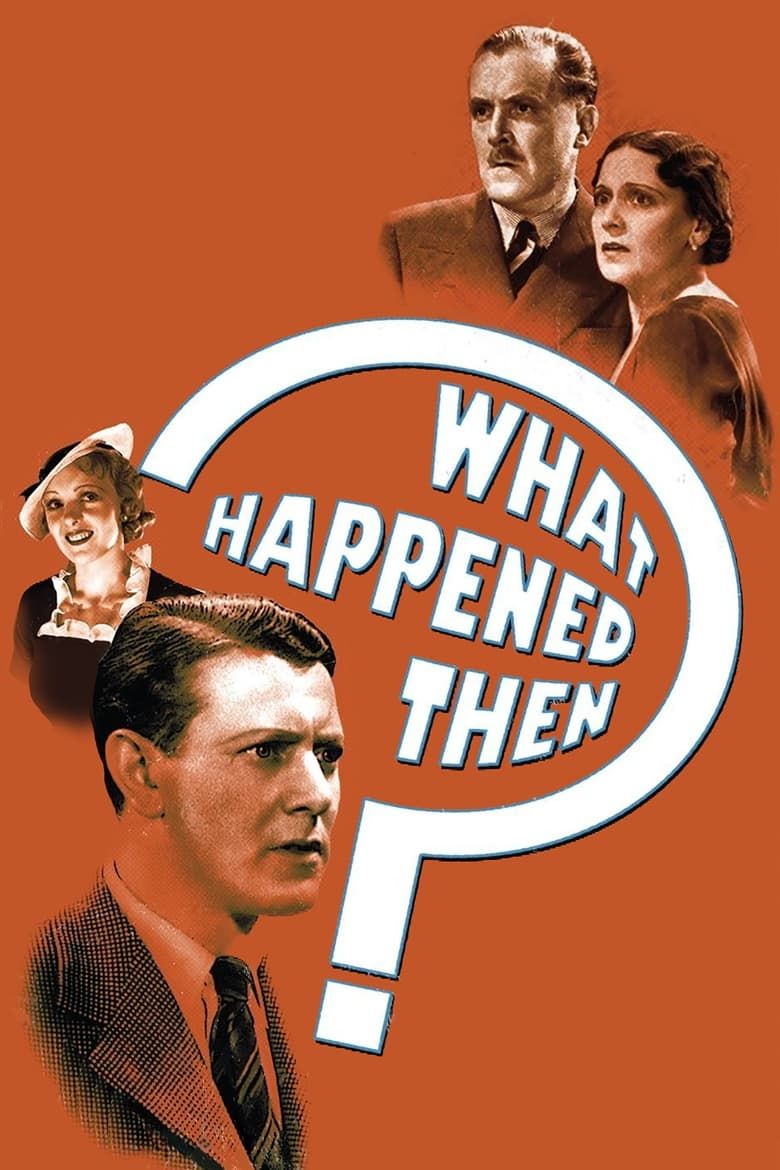 What Happened Then? Summary, Latest News, Trailer, Cast, Where to Watch ...