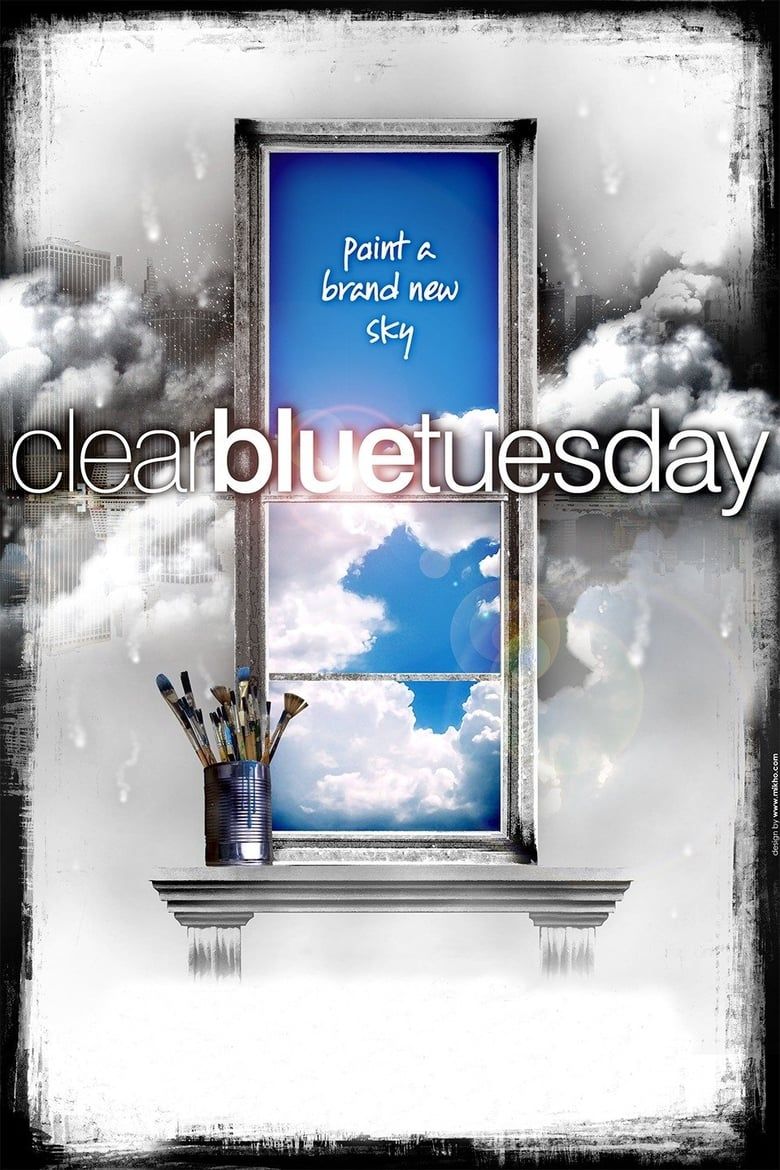 Clear Blue Tuesday Summary, Latest News, Trailer, Cast, Where to Watch ...